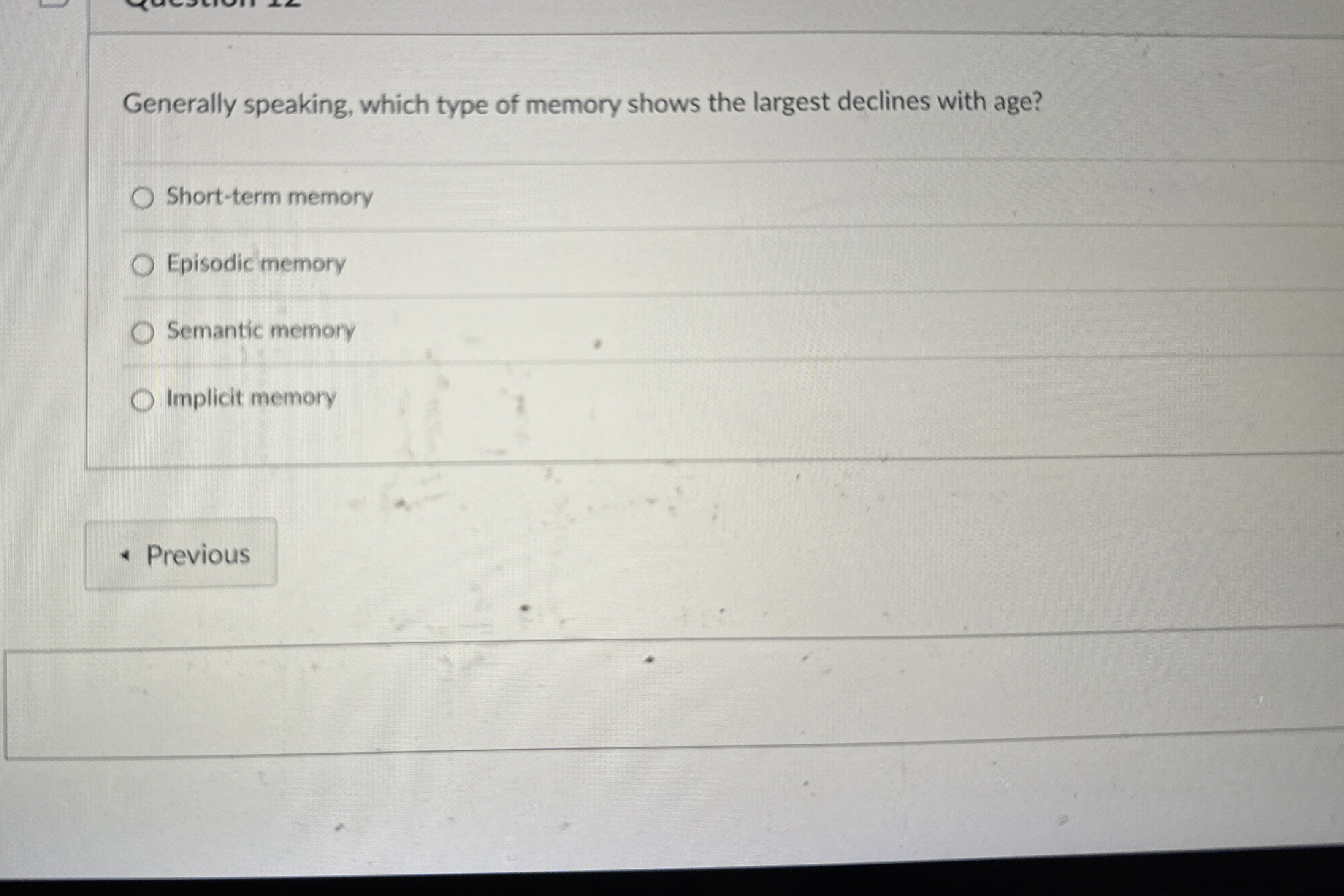 Solved Generally speaking, which type of memory shows the | Chegg.com