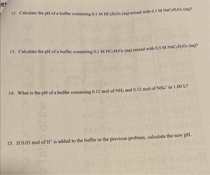 Solved 12. Calculate the pH of a buffer containing | Chegg.com