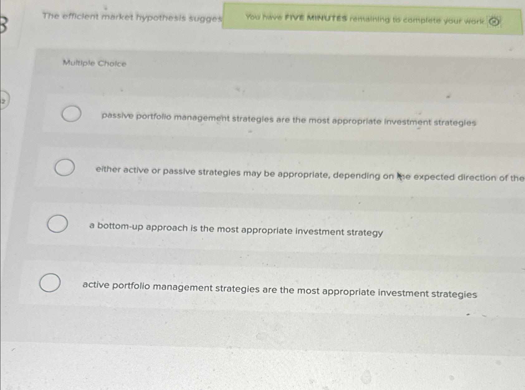 Solved The efficient market hypothes/s suggesYou have Five | Chegg.com