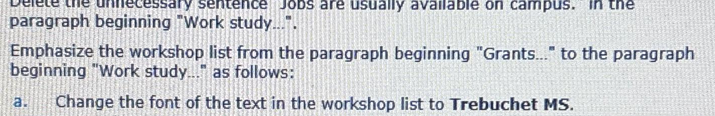 Solved Emphasize the workshop list from the paragraph | Chegg.com