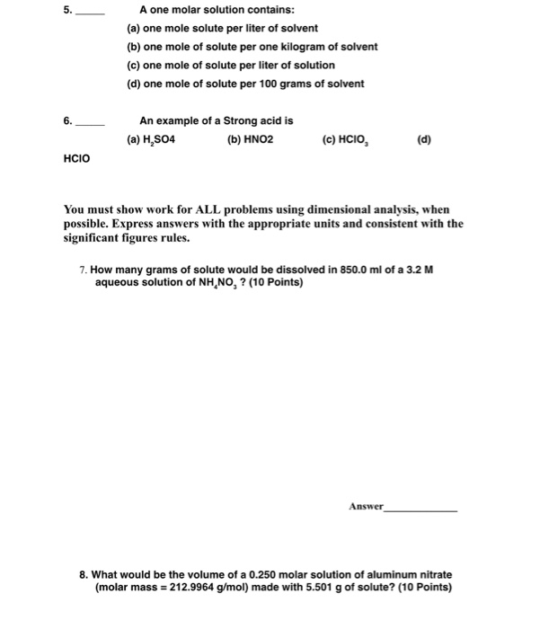 Solved 5. A one molar solution contains: (a) one mole solute | Chegg.com
