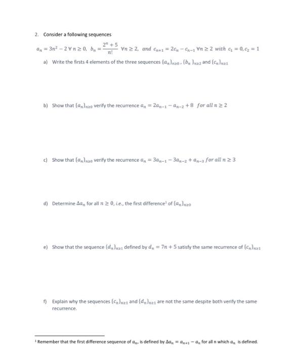 Solved 2. Consider a following sequences 2 + 5 An = 3n2 - | Chegg.com