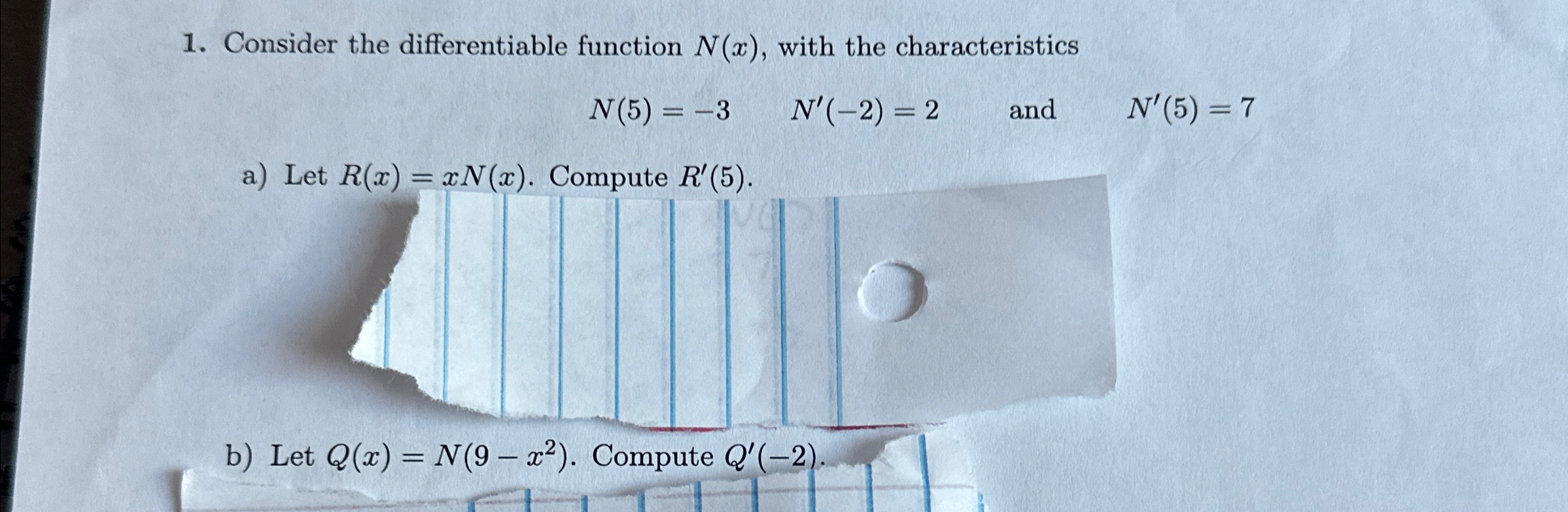 Solved Consider the differentiable function N(x), ﻿with the | Chegg.com