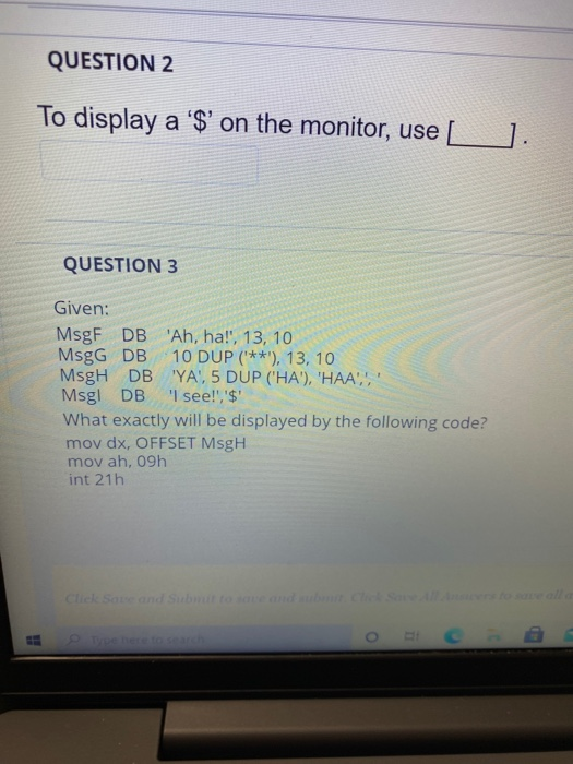 Solved QUESTION 2 To display a '$' on the monitor, use | Chegg.com