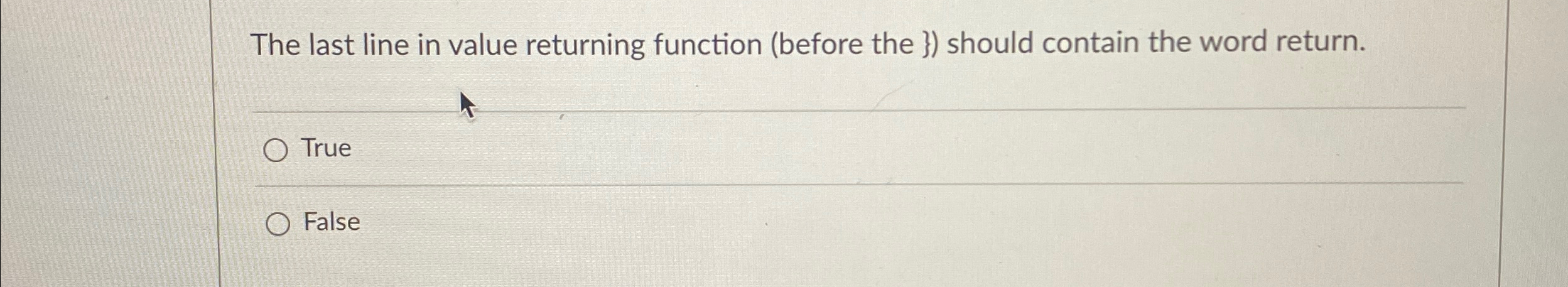 Solved The last line in value returning function (before the | Chegg.com