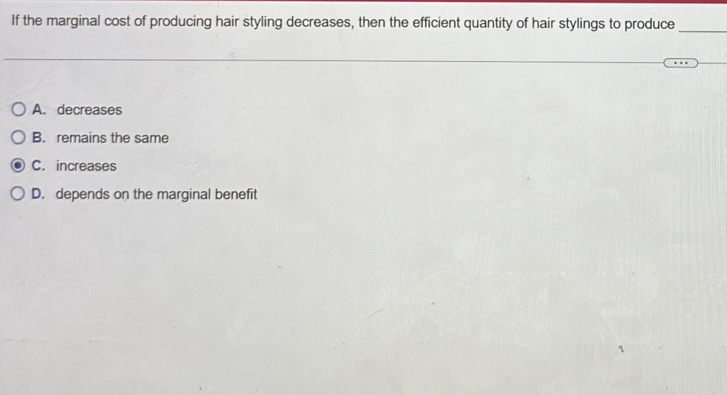 Solved If the marginal cost of producing hair styling | Chegg.com