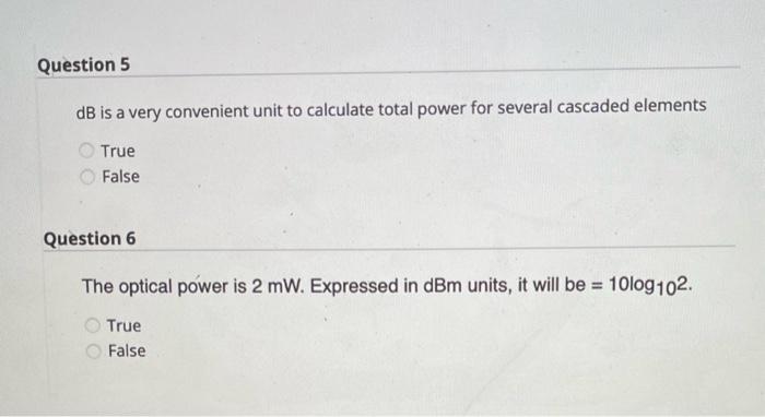 Solved The dBm level for powers above 0 mW will be positive | Chegg.com
