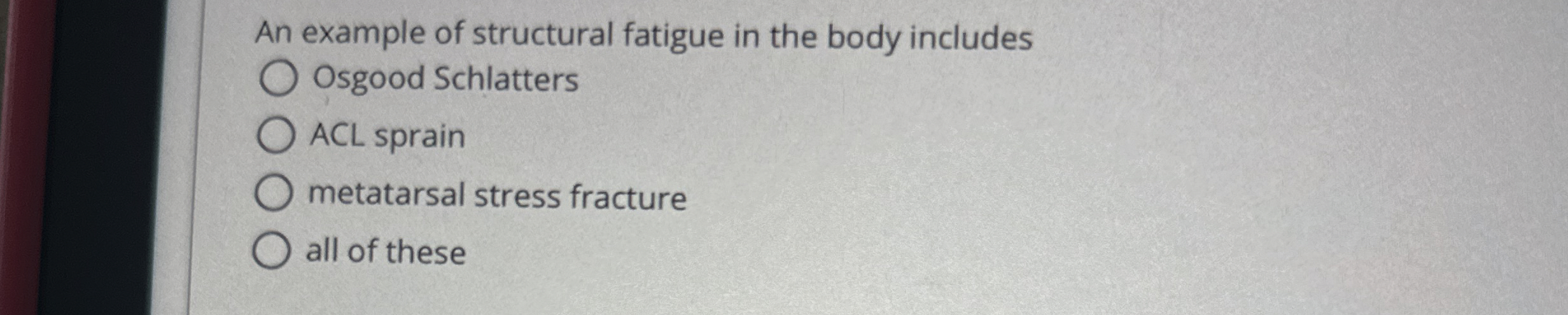 Solved An example of structural fatigue in the body | Chegg.com