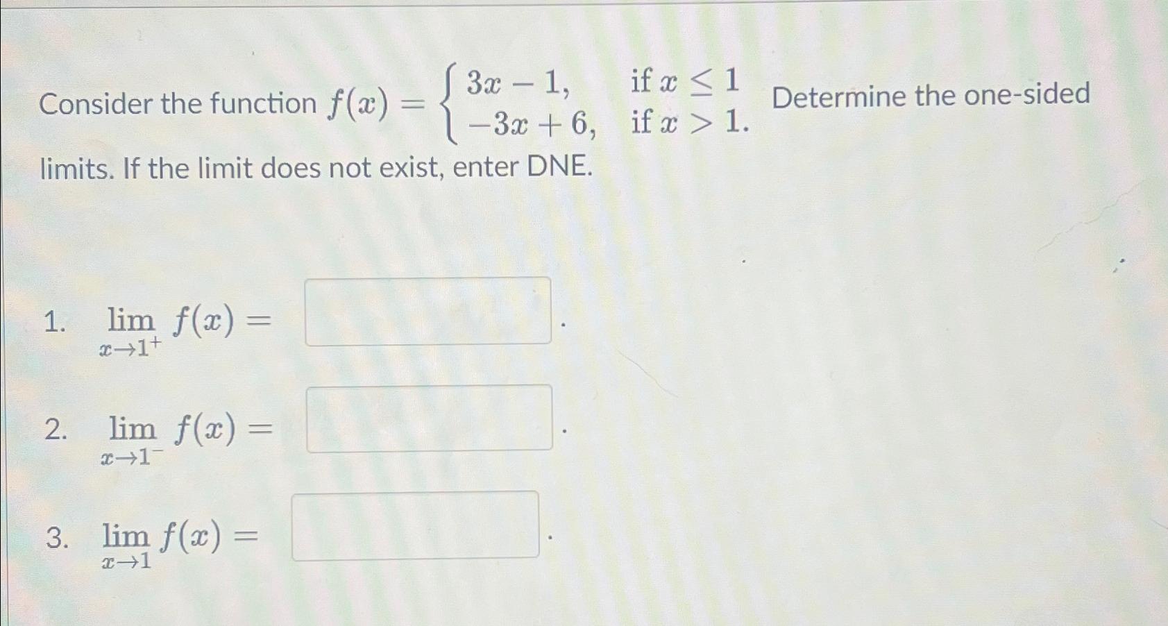 Solved Consider The Function F X {3x 1 If X≤1 3x 6 If X 1