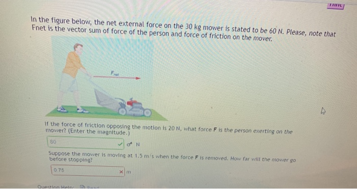 Solved In the figure below, the net external force on the 30 | Chegg.com