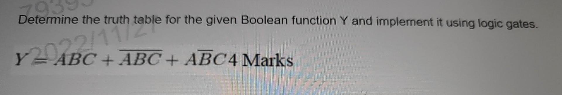 Solved Determine the truth table for the given Boolean | Chegg.com