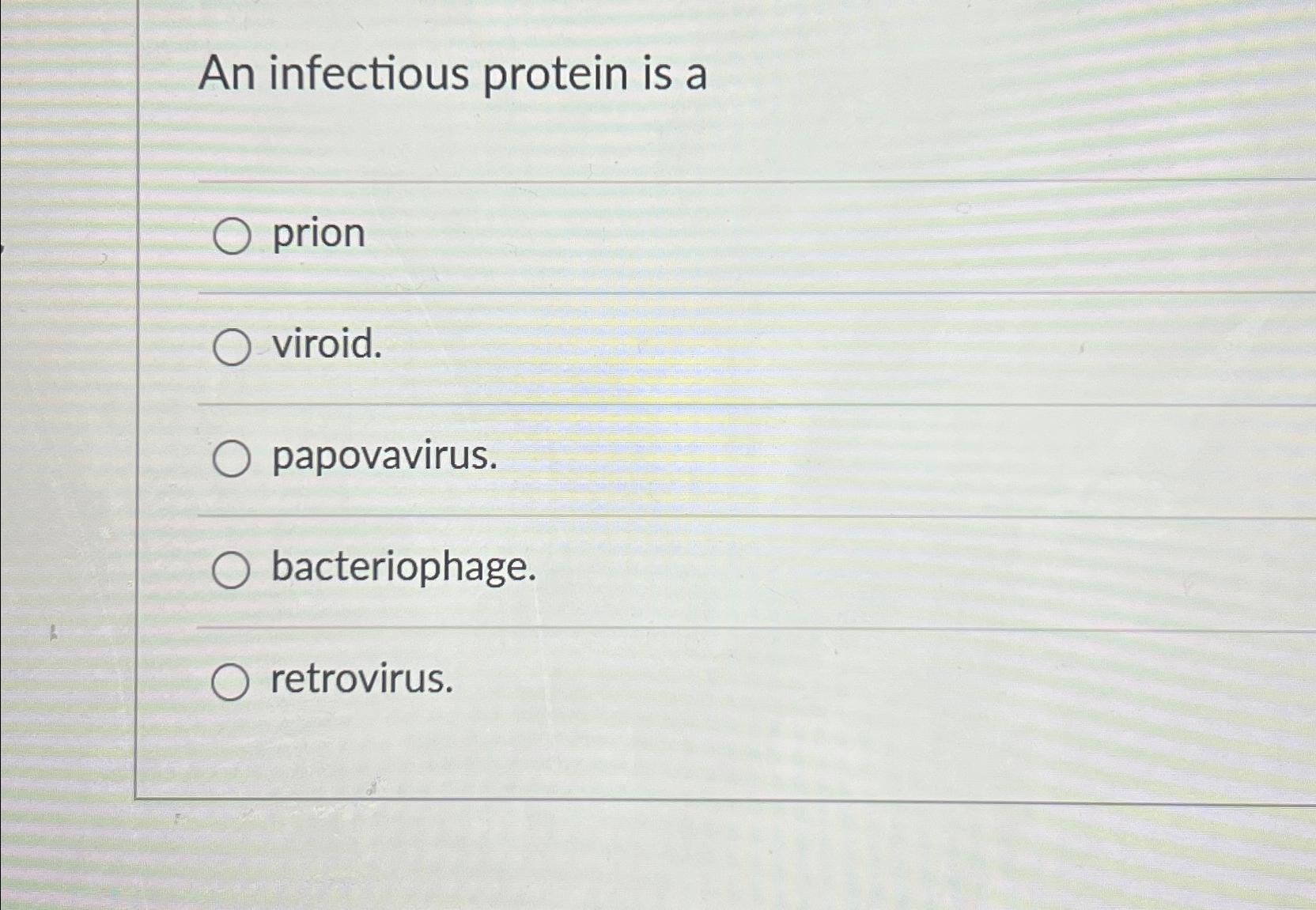 Solved An infectious protein is | Chegg.com