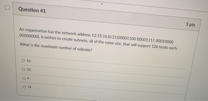 Solved Question 42 5 Pts An Isp Has A Large 17 Cidr Block