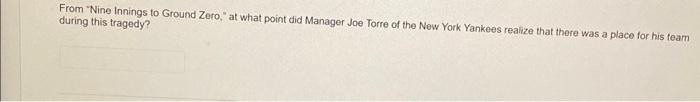 Solved From "Nine Innings to Ground Zero," at what point did | Chegg.com