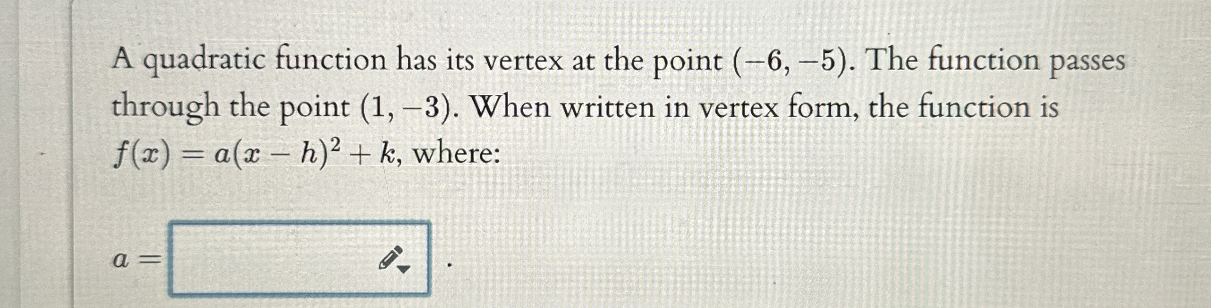 Solved A quadratic function has its vertex at the point | Chegg.com