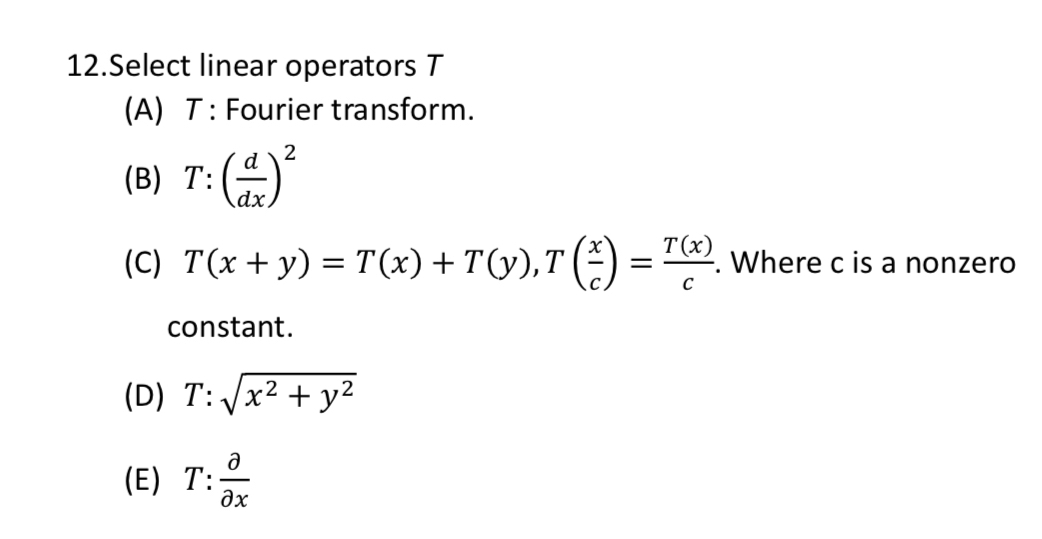 Solved Select linear operators T(A) T ﻿: Fourier | Chegg.com