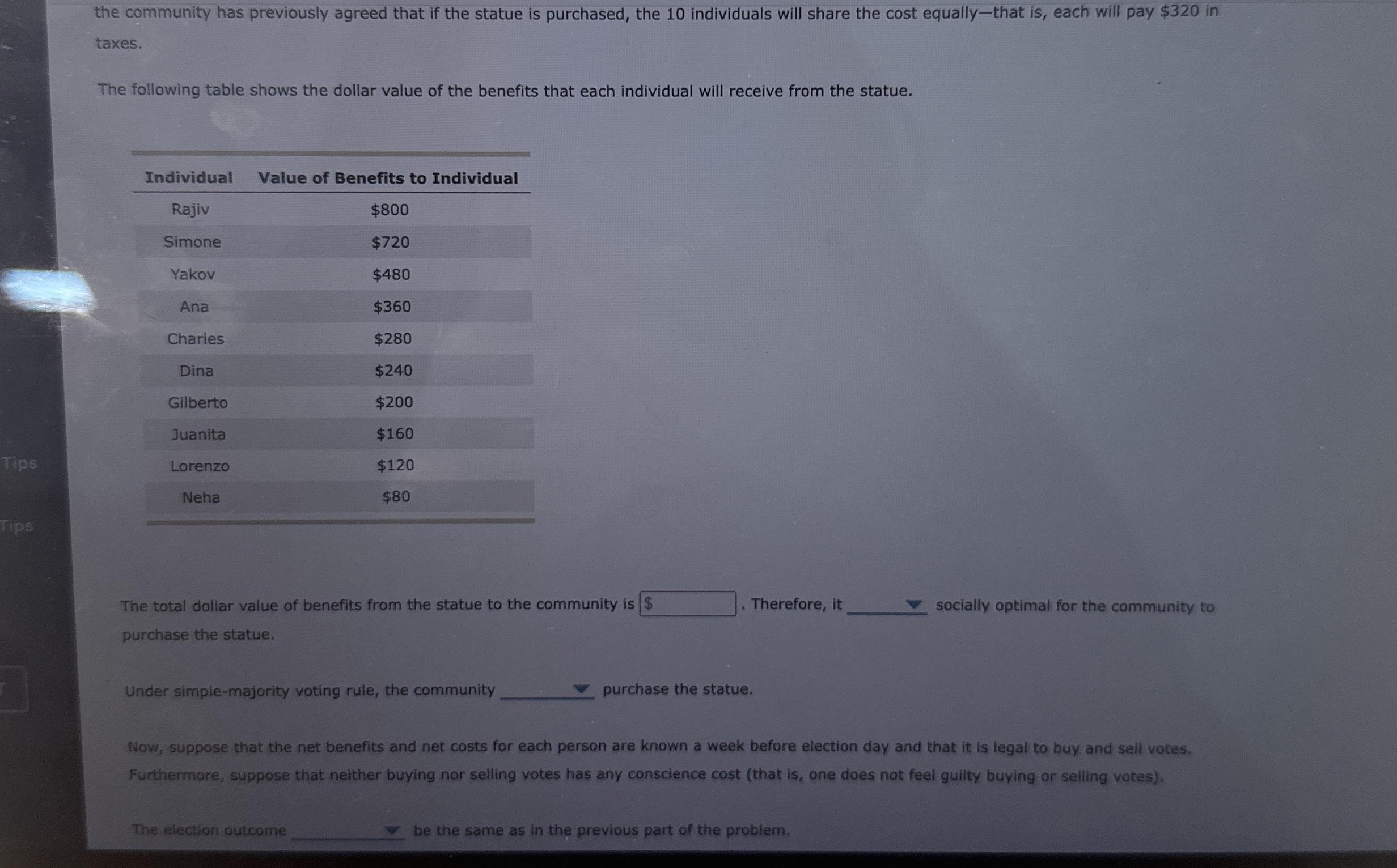 Solved the community has previously agreed that if the | Chegg.com