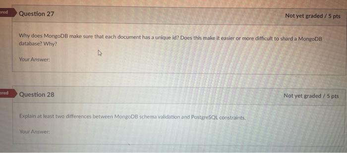 Solved Why does MongoDB make sure that each document has a | Chegg.com