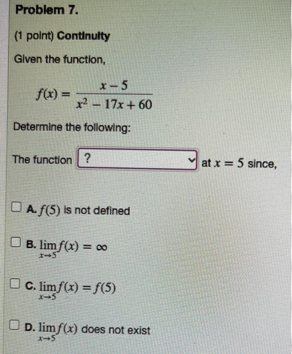 Solved Problem 7. (1 point) Continuity Given the function, | Chegg.com