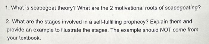 Solved 1. What is scapegoat theory? What are the 2 | Chegg.com