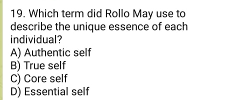 Solved Which term did Rollo May use to describe the unique | Chegg.com