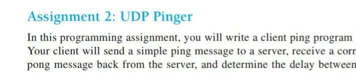 Solved Write Code In Java Program For Udp Pinger In This 3649