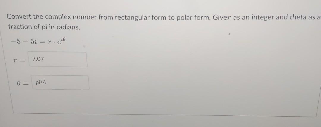 Solved Convert the complex number from polar form to cis (O) | Chegg.com