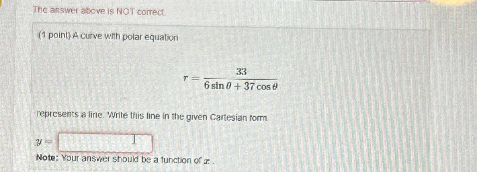 Solved The answer above is NOT correct.(1 ﻿point) ﻿A curve | Chegg.com