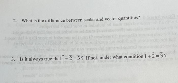 Solved 2. What is the difference between scalar and vector | Chegg.com