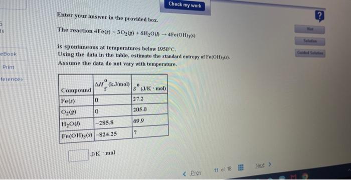 Solved The reaction 4Fe(s)+3O2(g)+6H2O(h)→4Fe(OH)3(s) is | Chegg.com