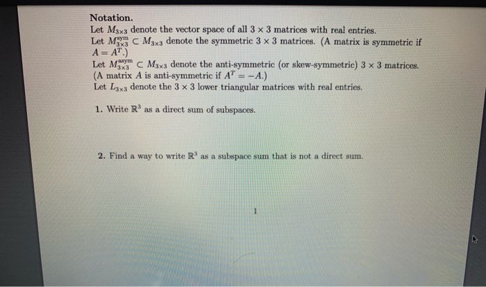 Solved Notation. Let Maxa denote the vector space of all 3 x | Chegg.com