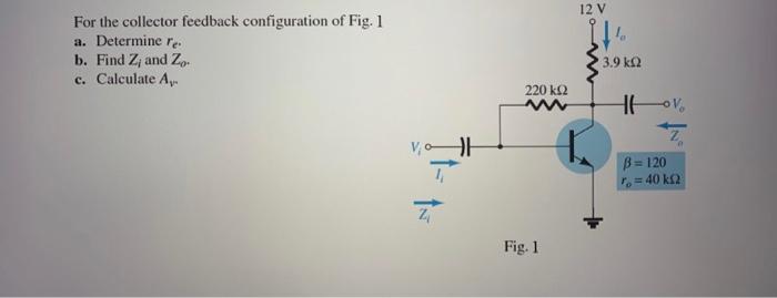 Solved 12 V 114 For the collector feedback configuration of | Chegg.com