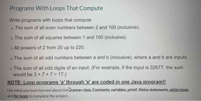 Solved please code in Java the 5 loops in one java program | Chegg.com
