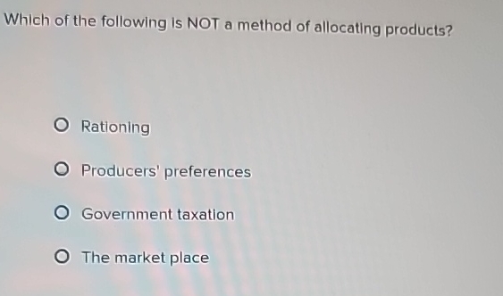 Solved Which of the following is NOT a method of allocating | Chegg.com