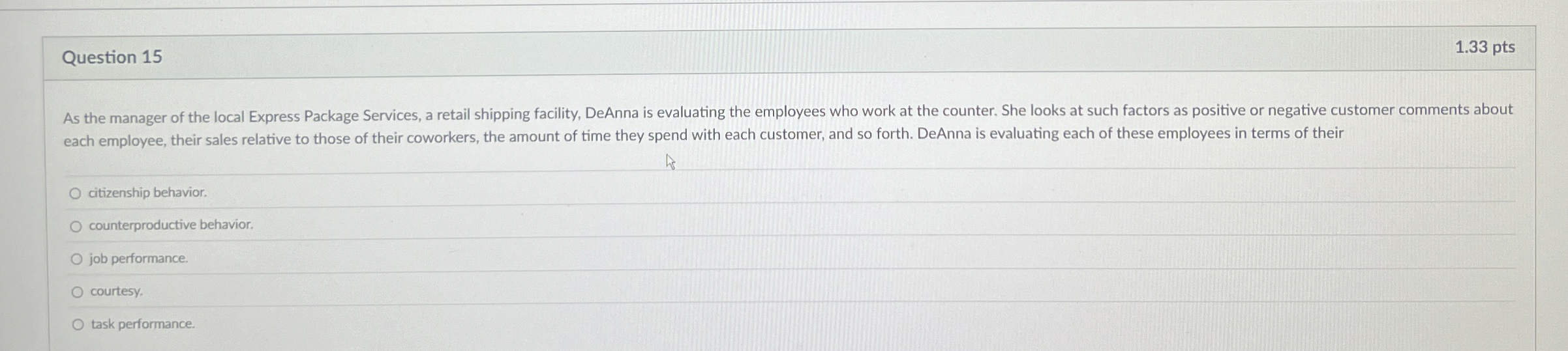 Solved Question 15As the manager of the local Express | Chegg.com