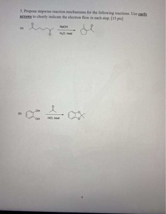 Solved 3. Propose stepwise reaction mechanisms for the | Chegg.com