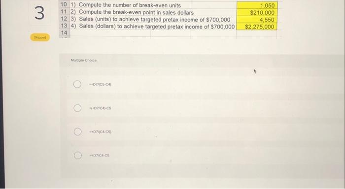 Solved Which of the following formulas correctly calculates | Chegg.com