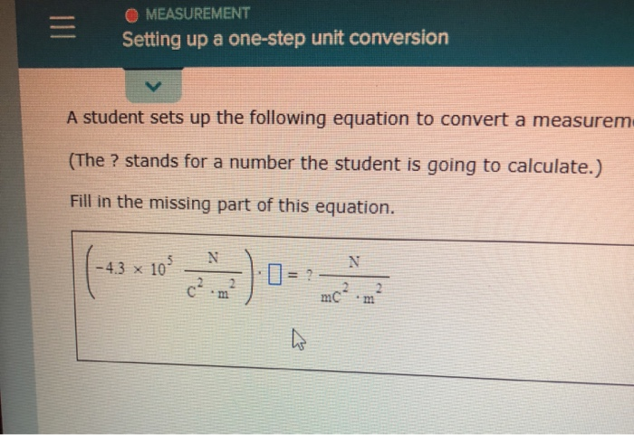 Solved MEASUREMENT Setting up a one-step unit conversion A | Chegg.com
