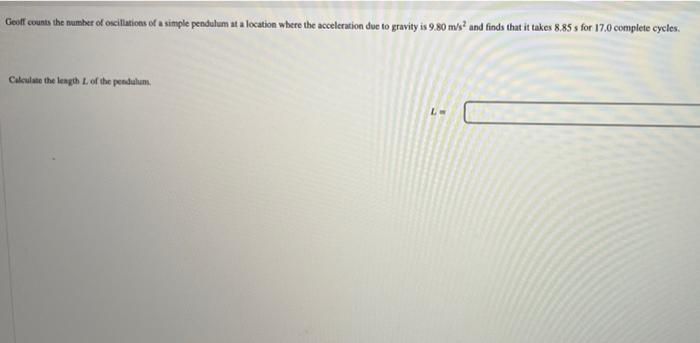 Solved Geoff counts the number of oscillations of a simple | Chegg.com