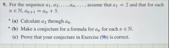 Solved For the sequence a1,a2,dots,an,dots, assume that a1=2 | Chegg.com