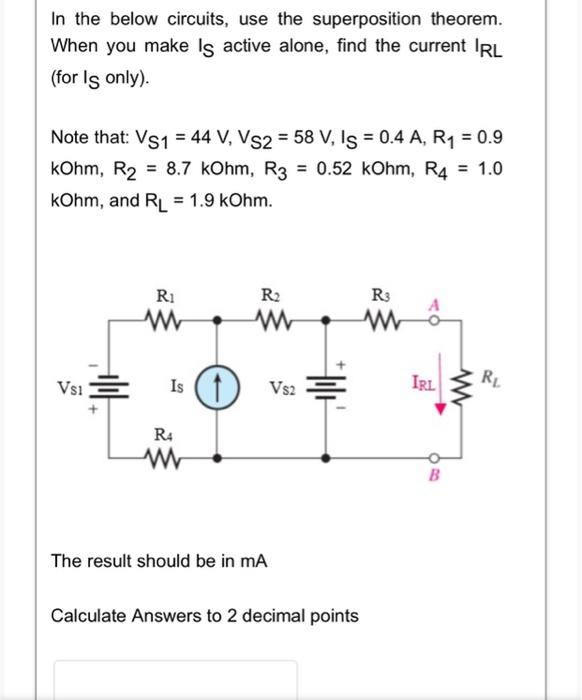 Solved In the below circuits, use the superposition theorem. | Chegg.com