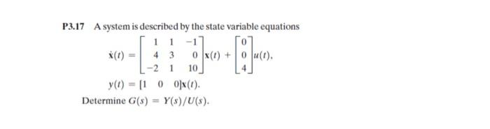 Solved P3.6 Determine the state variable matrix equation for | Chegg.com