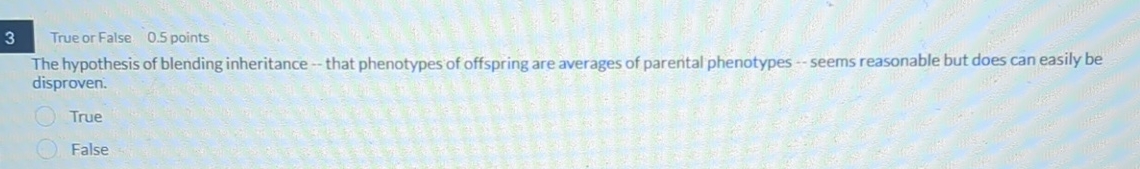 Solved 3True or False 0.5 ﻿pointsThe hypothesis of blending | Chegg.com