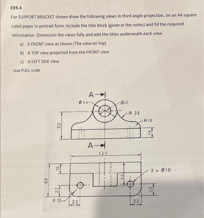 Solved EX9.4 For SUPPORT BRACKET shown draw the following | Chegg.com
