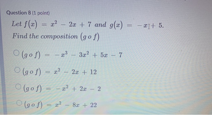 Solved Question 8 (1 point) Let f(x) x2 – 2x + 7 and g(x) = | Chegg.com