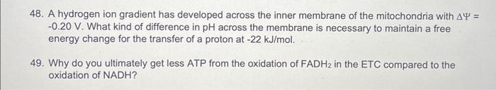 Solved 48. A hydrogen ion gradient has developed across the | Chegg.com