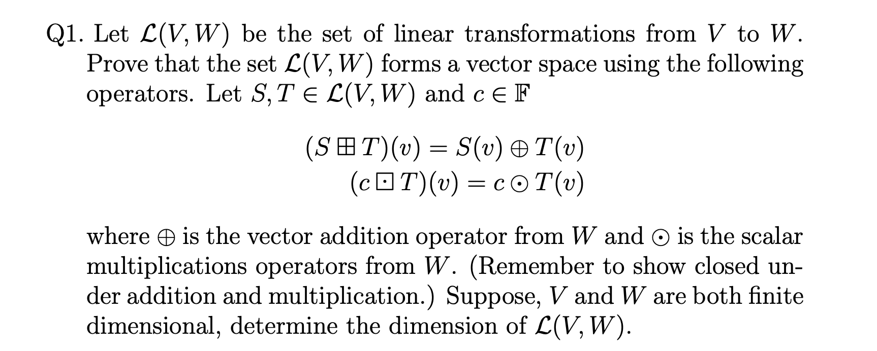 Solved Q1. ﻿Let L(V,W) ﻿be the set of linear transformations | Chegg.com