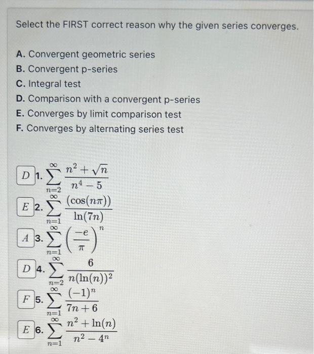 Solved Select the FIRST correct reason why the given series | Chegg.com