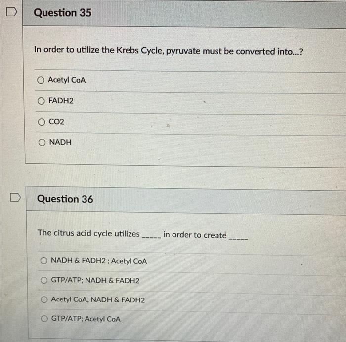 Solved In order to utilize the Krebs Cycle, pyruvate must be | Chegg.com