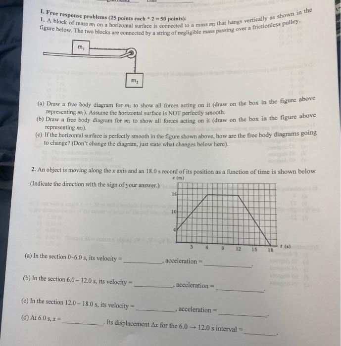 Solved 1. Free response problems ( 25 points each ⋆2=50 | Chegg.com Solved 1. Free response problems ( 25 points each ⋆2=50 | Chegg.com